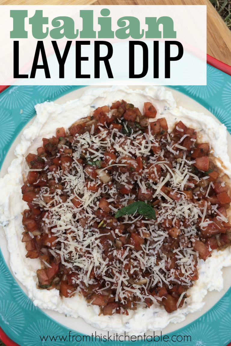 The Best Italian Dips (& an Yummy Italian Layer Dip Recipe) - From This ...